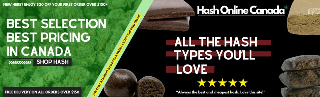 Hash Online Canada | Best Online Hash Dispensary